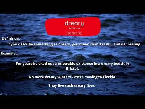 Must Know English with Chris: Dreary (Includes spoken examples)