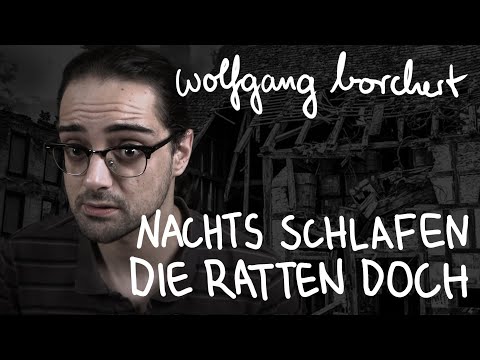 Wolfgang Borchert: Nachts schlafen die Ratten doch | KAMMERLITERATUR