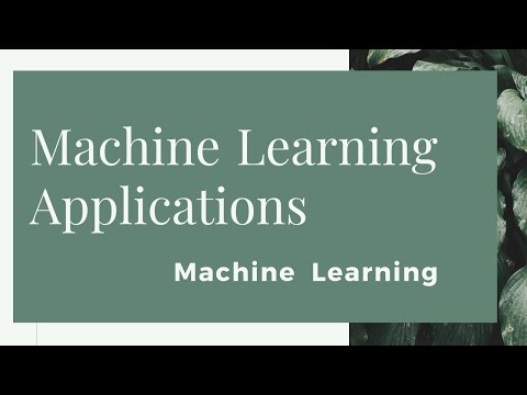 Top 11 Machine Learning Real World Applications| Machine Learning Application Examples