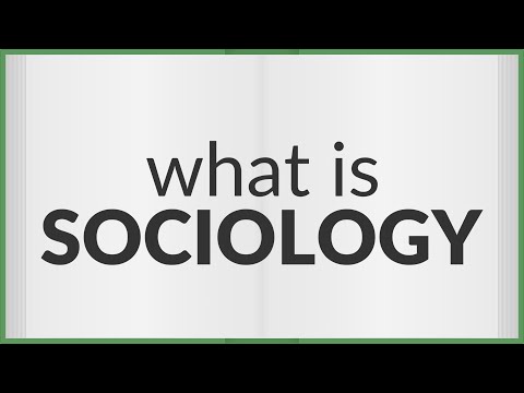 Sociology | meaning of Sociology