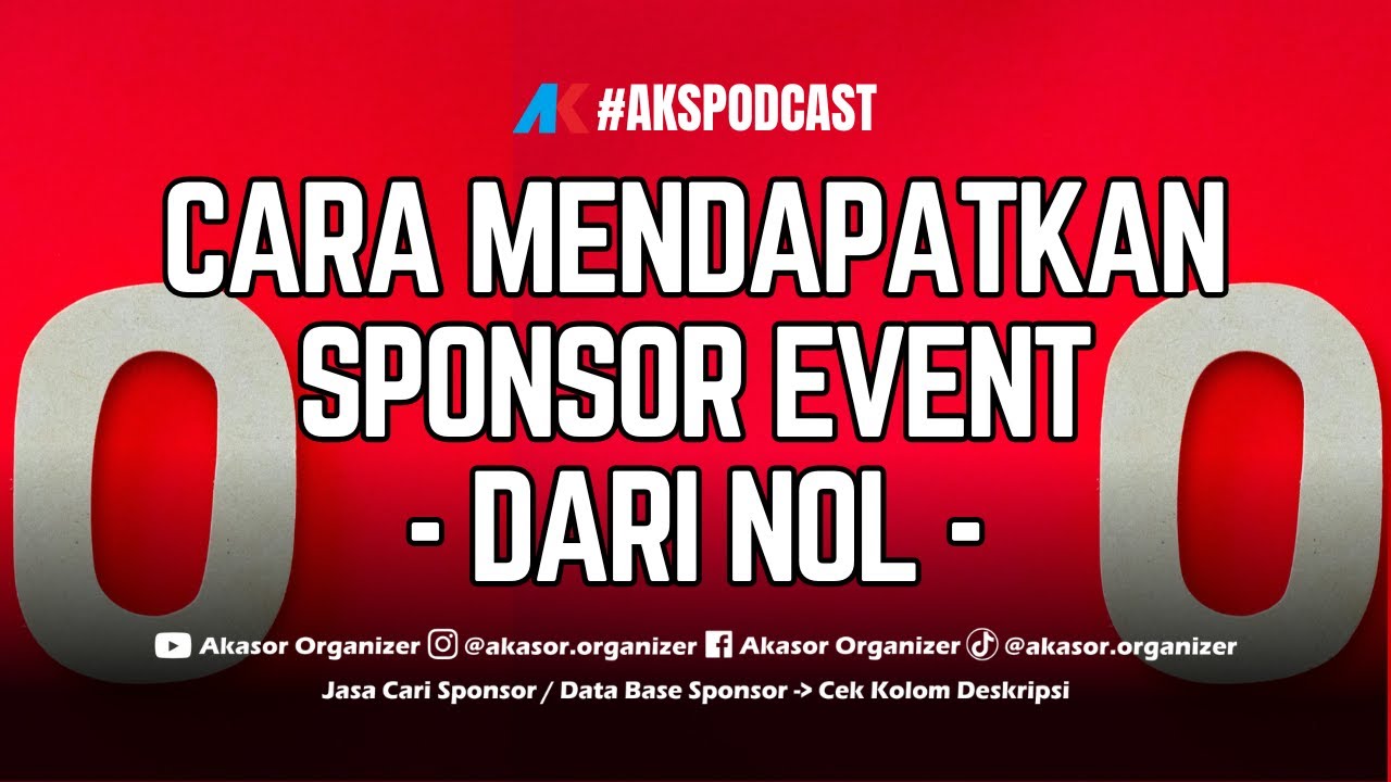 CARA MENDAPATKAN SPONSOR EVENT DARI NOL !!