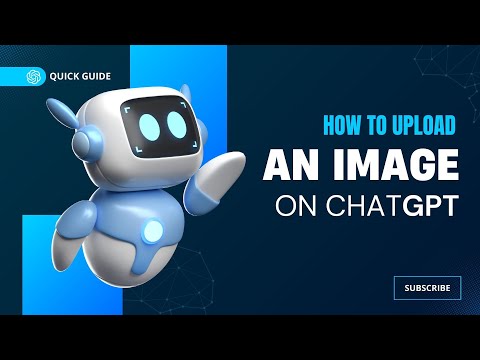 🌟 How to Upload an Image to ChatGPT 2024 [Step-by-Step Guide]