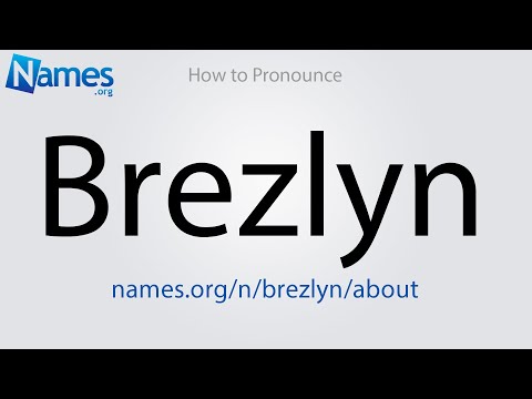 How to Pronounce Brezlyn