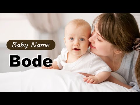 Bode - Boy Baby Name Meaning, Origin and Popularity