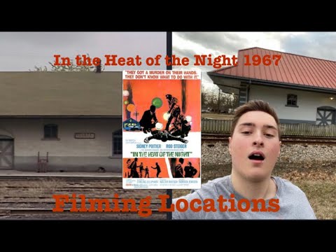 In the Heat of the Night 1967 Filming Locations