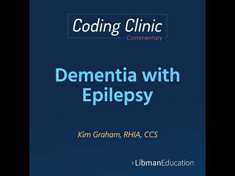 Coding Clinic Commentary: Dementia with Epilepsy