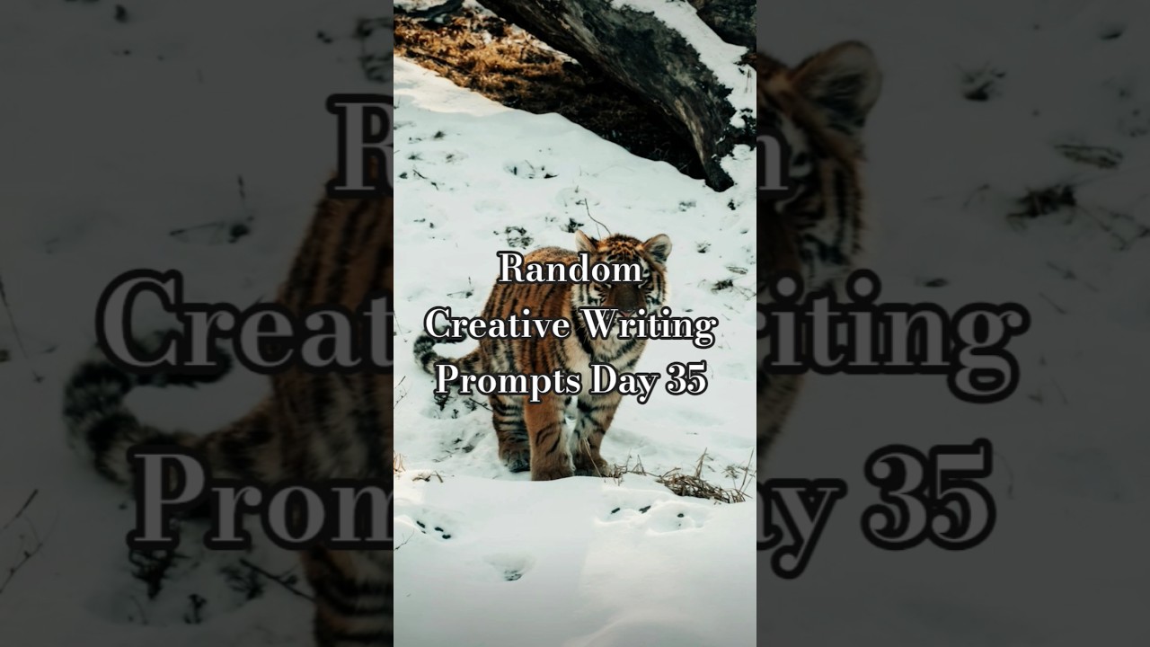 Random Creative Writing Prompts Day 35 S2 #creativewriting #creativewritingideas #writingprompts