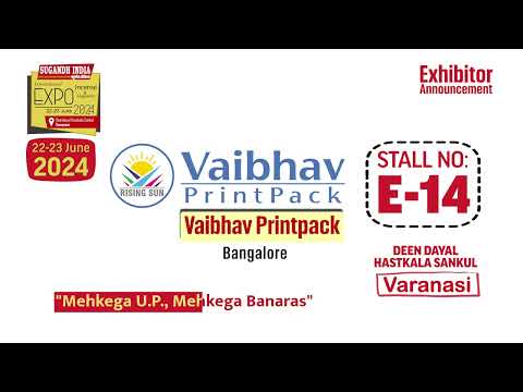 Vaibhav Printpack | Bangalore | Exhibitor Announcement | Sugandh India