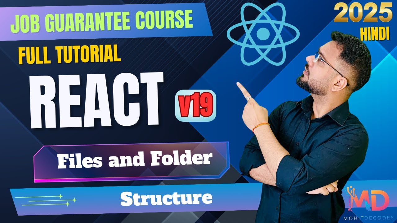 React 19 Tutorial in Hindi #5 - File & Folder Structure Explained