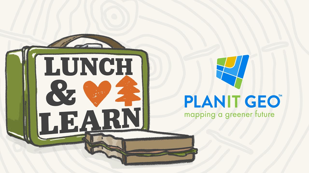 LIVE PlanIt Geo Lunch and Learn - TreeStuff
