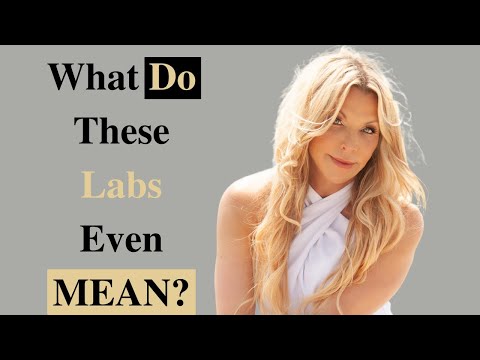 What Do These Labs Even MEAN???