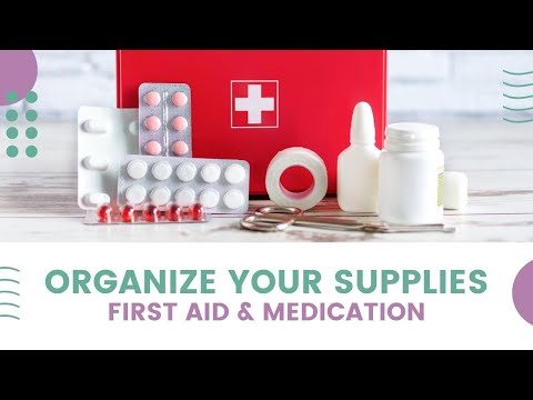 Organization Inspiration for Your Medication and First Aid | Declutter in Minutes