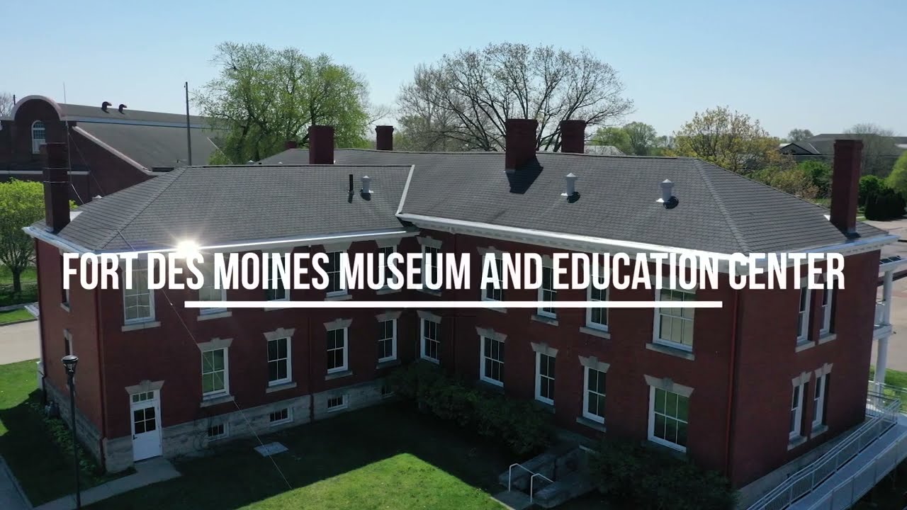 Fort Des Moines Museum - Overview of Fort Des Moines