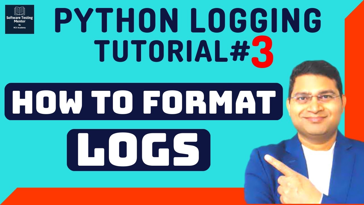 Python Logging Tutorial #3 - How to Format Logs in Python