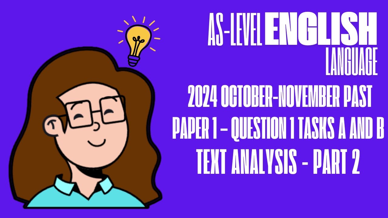 Bagian 2: Contoh Esai Lengkap - Kertas 1 Pertanyaan 1 | AS Bahasa Inggris 9093