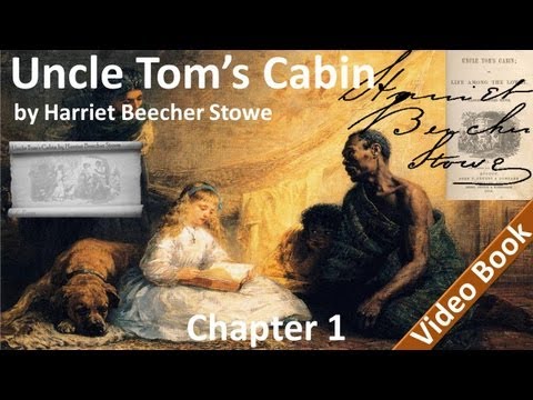 Uncle Tom's Cabin by Harriet Beecher Stowe - Chapter 01 - In Which The Reader Is Introduced To A Man