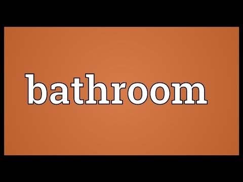 Bathroom Meaning