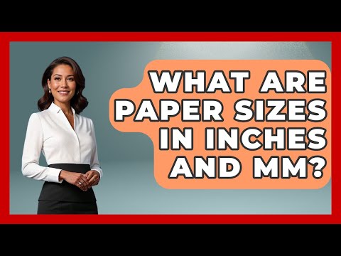 What Are Paper Sizes In Inches And Mm? - Drawing and Painting Academy