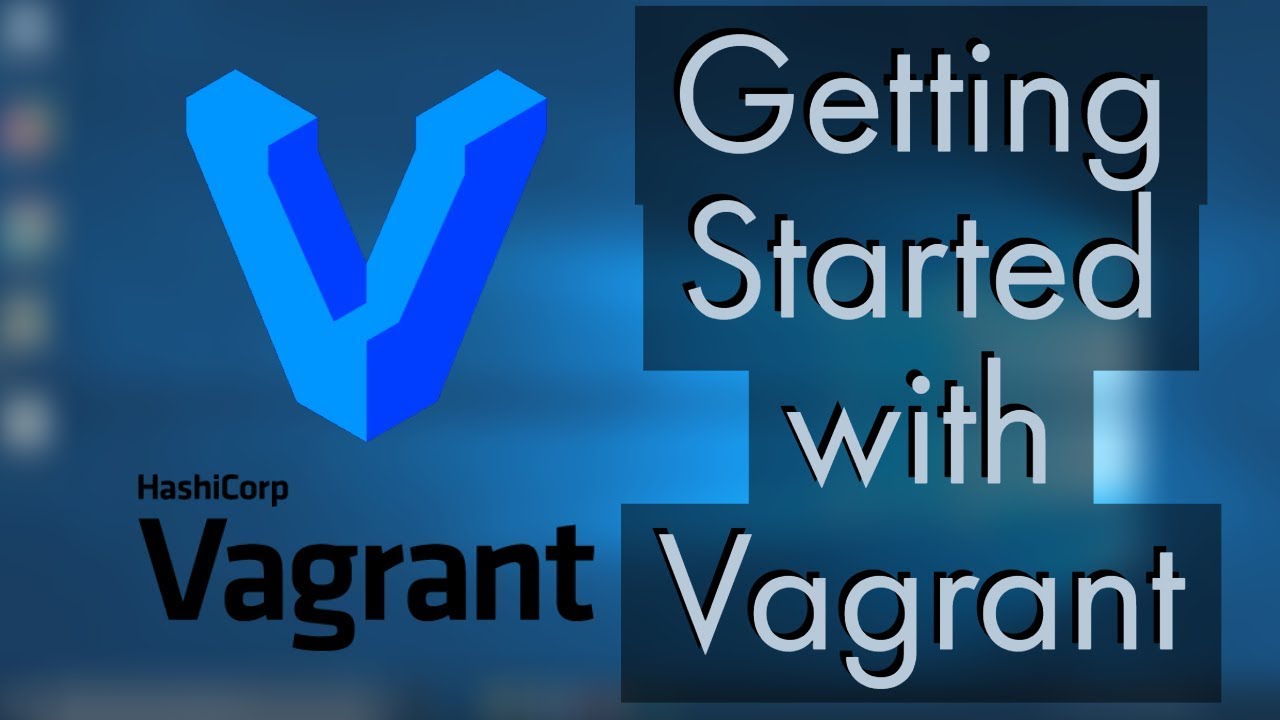 Getting started with Vagrant | Vagrant Tutorial