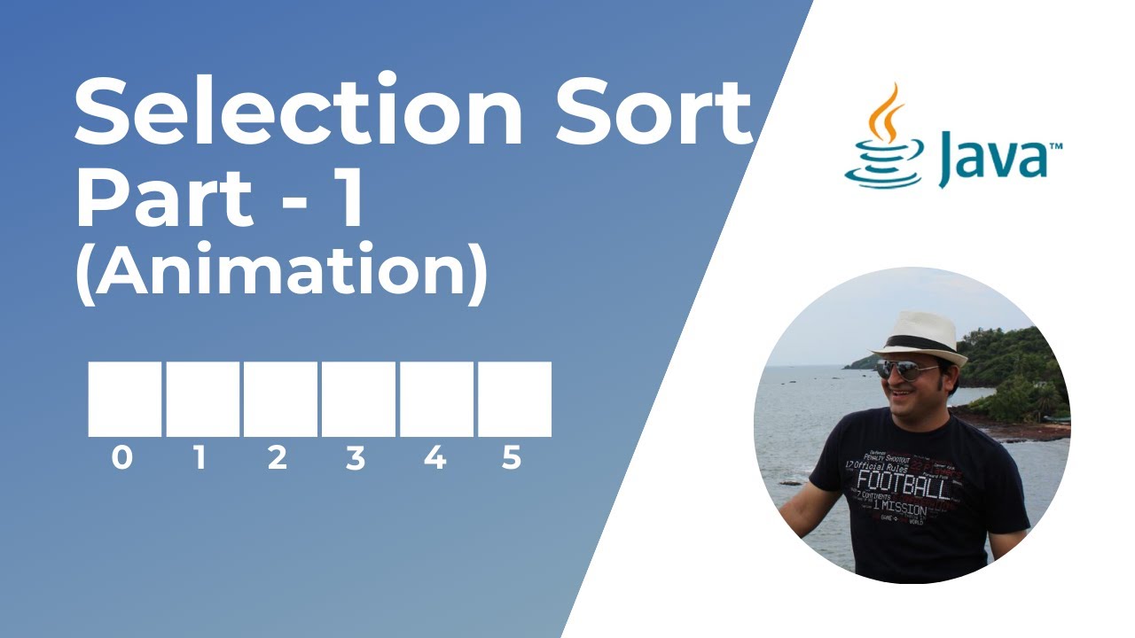 Selection Sort Algorithm in Java (Part 1) | Animation | Data Structure and Algorithm