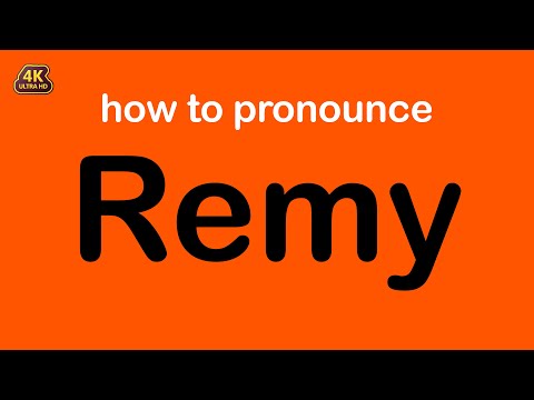 how to pronounce Remy correctly