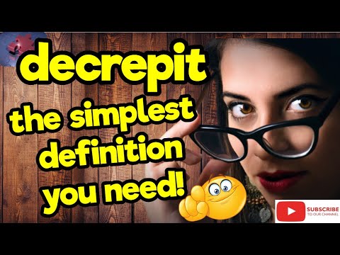 The simplest definition YOU need!! ''DECREPIT'' #tellsvidetionary™