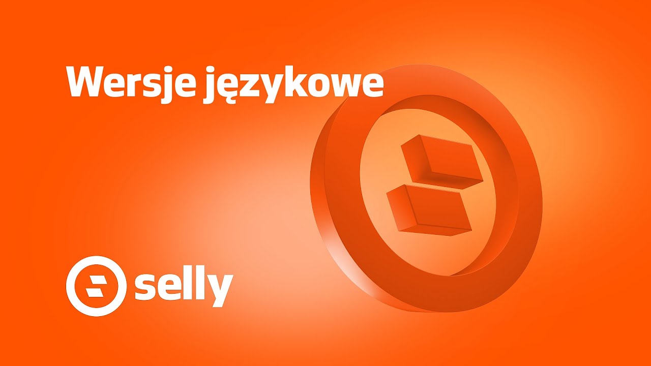 Uruchomienie wersji językowych | Selly®