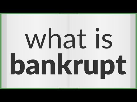 Bankrupt | meaning of Bankrupt