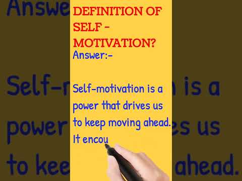 Definition of Self-motivation? /#shorts
