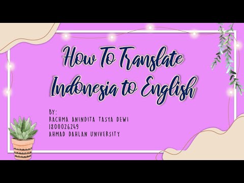 HOW TO TRANSLATE INDONESIAN TO ENGLISH (Translation II)