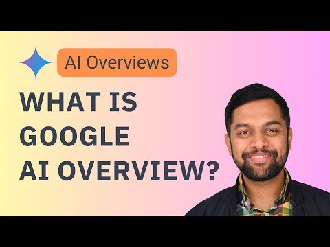 What is Google AI Overviews? Impact on SEO and Adapting Your SEO Strategies