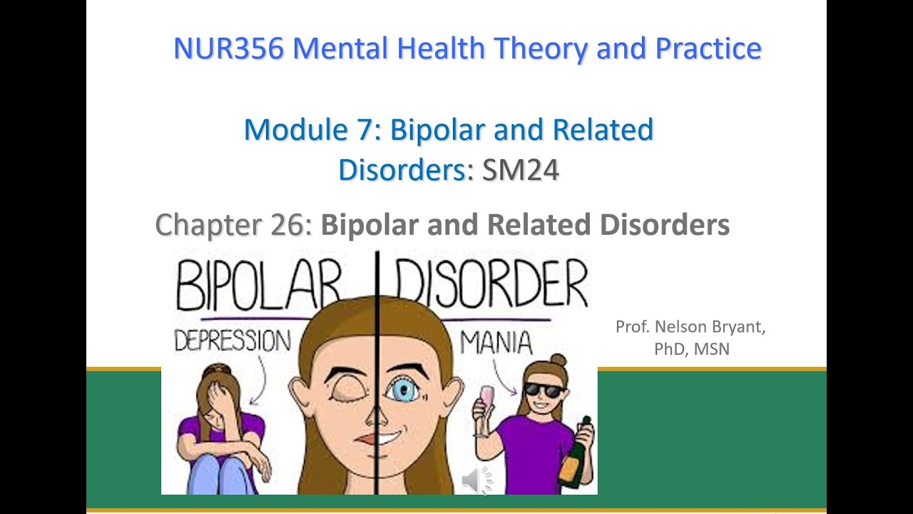 Bipolar and related disorders- Module 7_Chapter 26 PPT-N