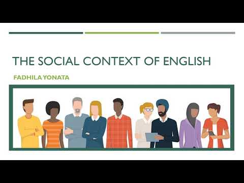 The social context of English