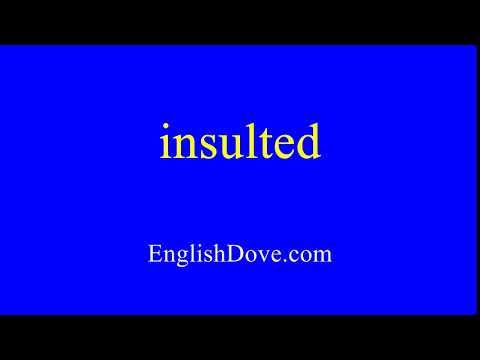 How to pronounce insulted in American English.