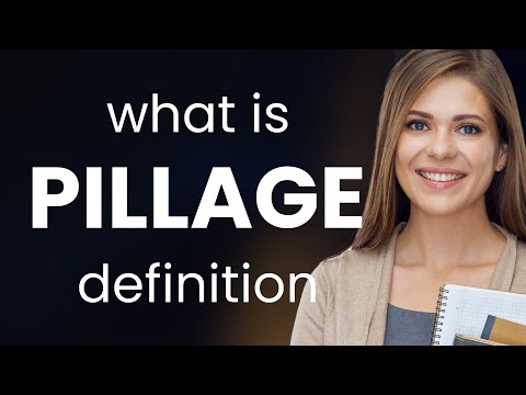 Pillage — what is PILLAGE meaning