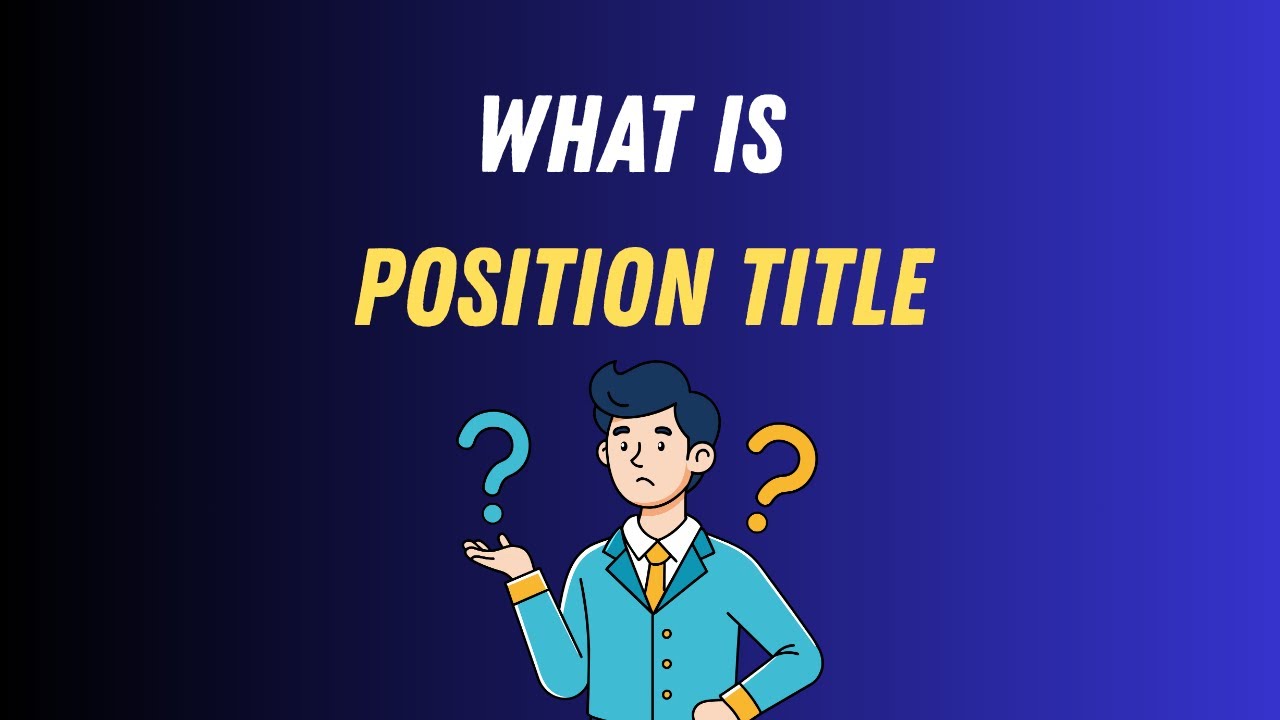 What is position title