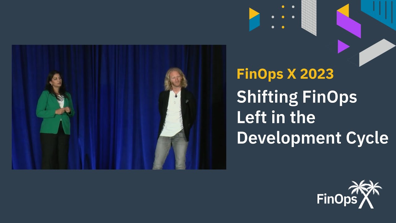 Shifting FinOps Left in the Development Cycle, Lucas Paratore, VMware & Usha Ganesh, Global Payments