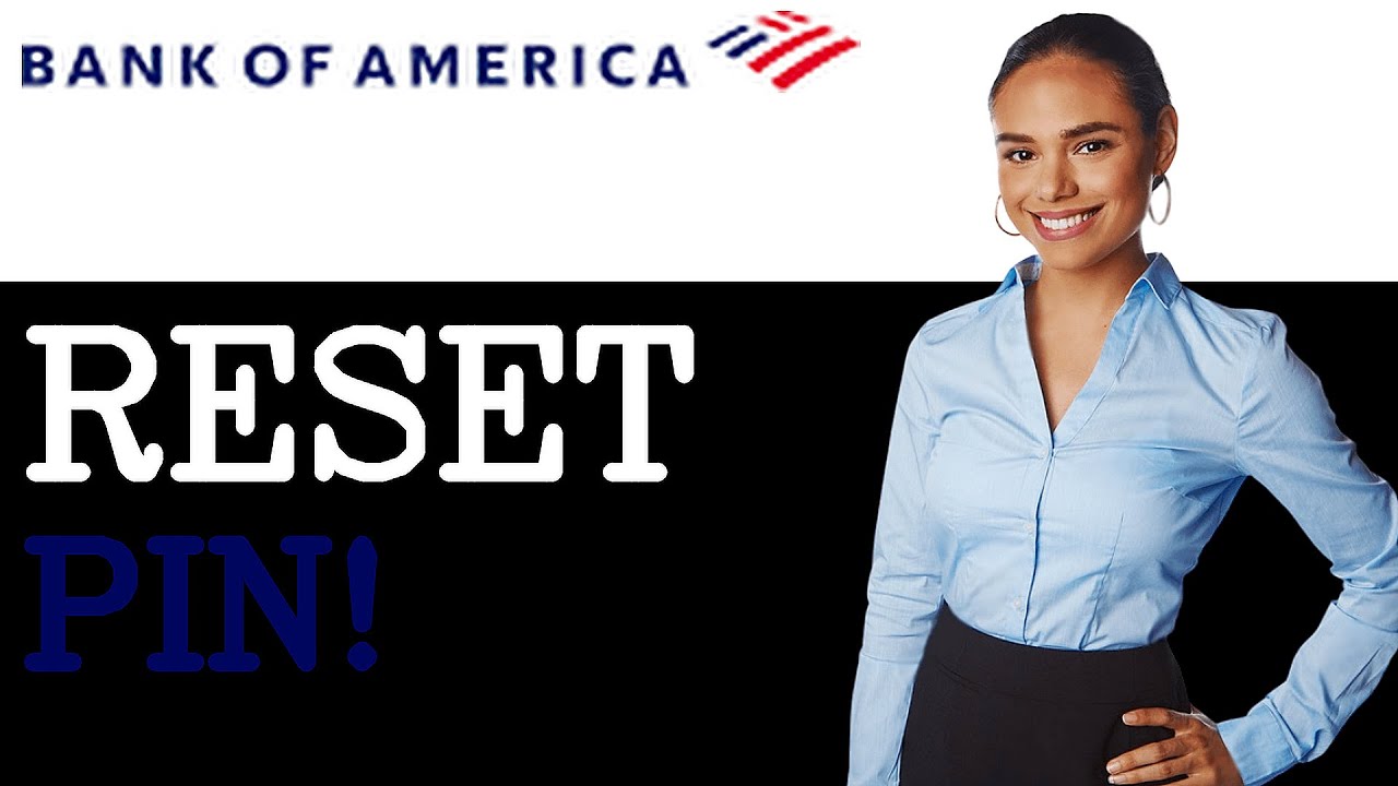How To Change Your Pin On The Bank Of America App (2025)