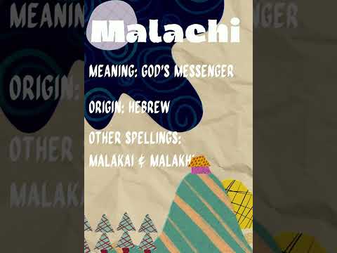 What Does the Name "Malachi" Mean??