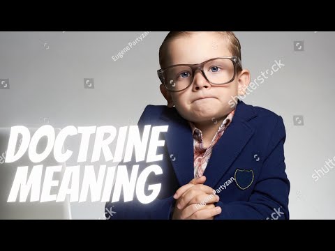what is the meaning of doctrine| What does doctrine mean?| how to pronounce doctrine like a native.