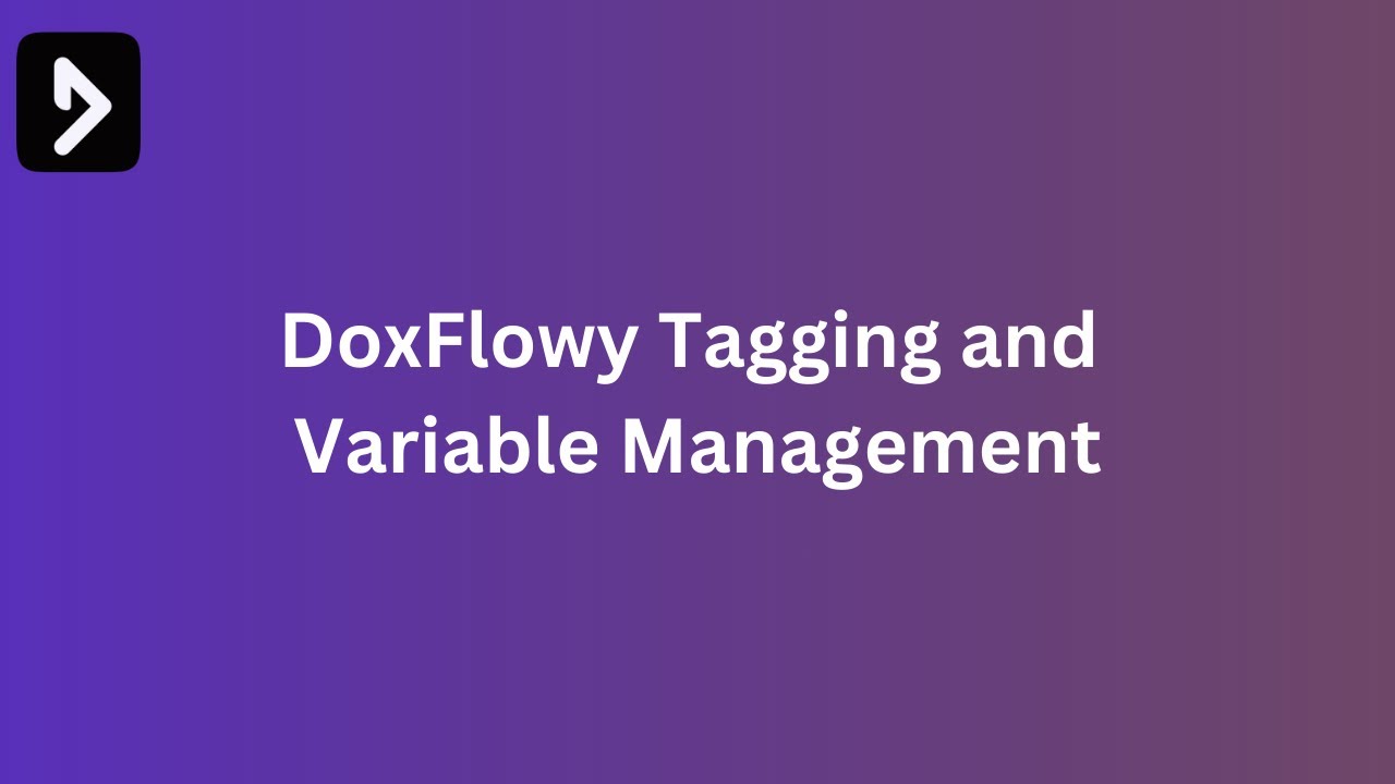DoxFlowy Tagging and variables