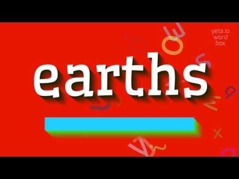 EARTHS - How to pronounce it?