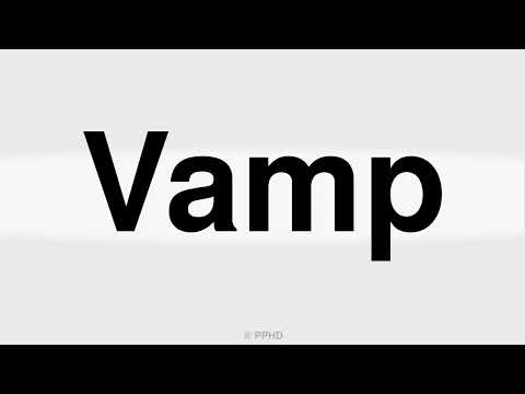 How to Correctly Pronounce Vamp In English