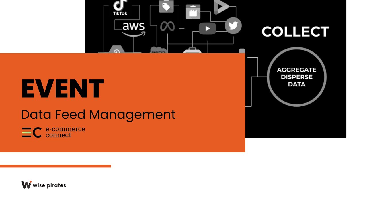Data Feed Management | Wise Pirates at E-commerce Connect 2023