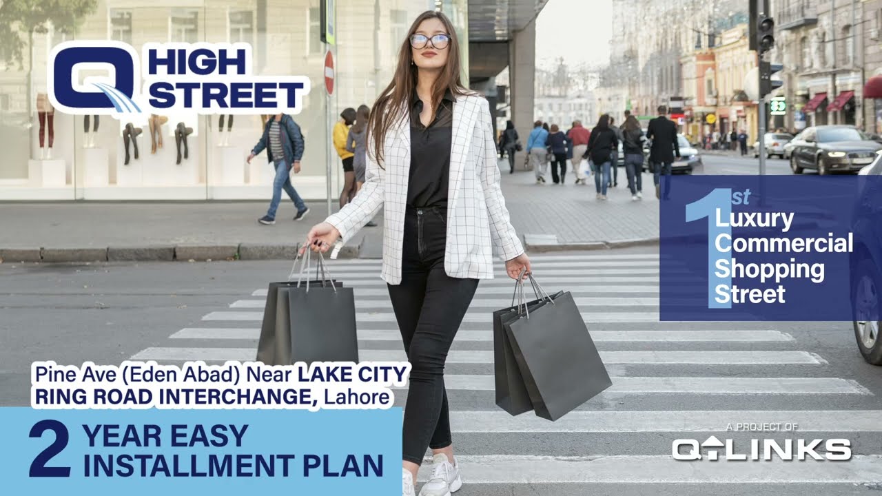 Q-High Street Pine Avenue Lahore - Q-Links