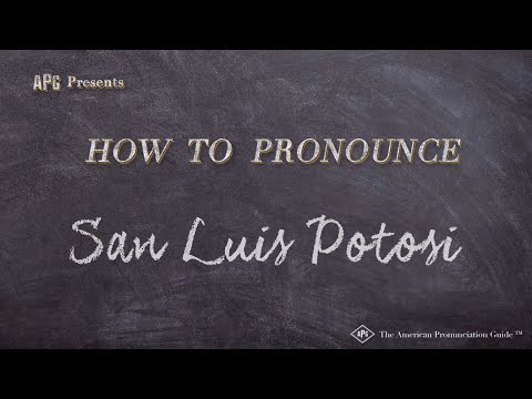 How to Pronounce San Luis Potosi (Real Life Examples!)