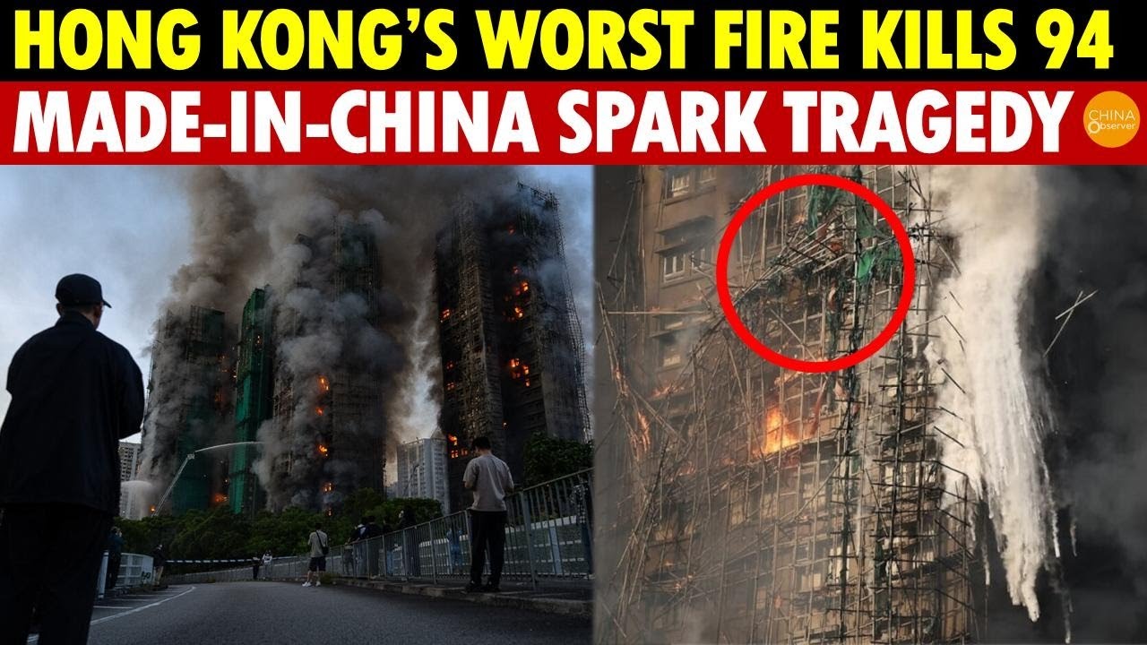 Shocking! Hong Kong’s Worst Fire Kills 94—And It’s Another Tragedy ...
