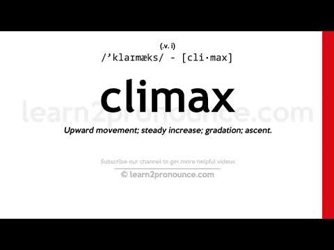 climax pronunciation and definition
