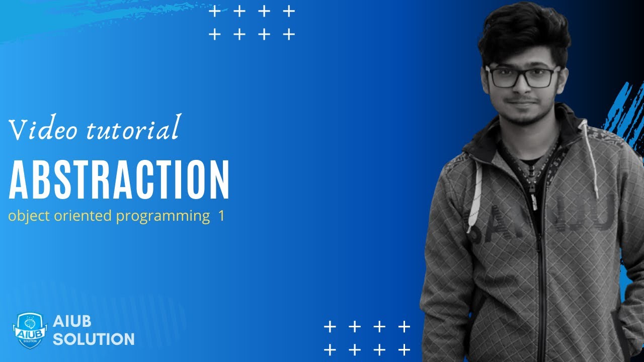 Abstraction | Object Oriented Programming 1 | JAVA | Bangla Tutorial | AIUB SOLUTION.