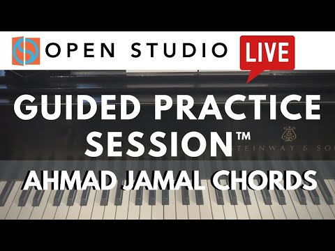 Ahmad Jamal Chords - Guided Practice Session™ with Adam Maness